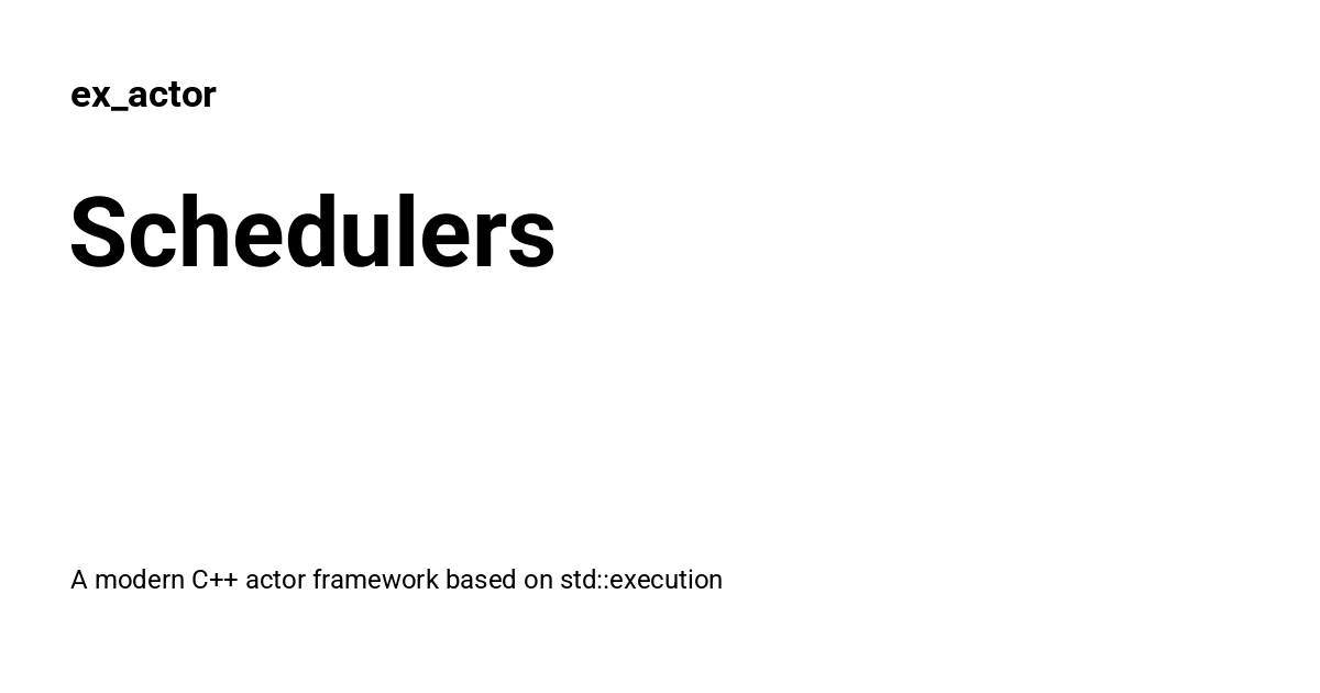 Schedulers - ex_actor
